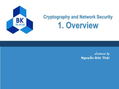 Bài giảng Cryptography and Network Security - Chapter 1: Overview - Nguyễn Đức Thái