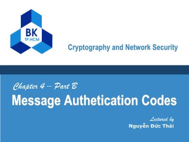 Bài giảng Cryptography and Network Security - Chapter 4, Part B: Message authetication codes ...