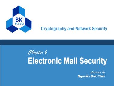 Bài giảng Cryptography and Network Security - Chapter 6: Electronic mail security - Nguyễn Đức Thái