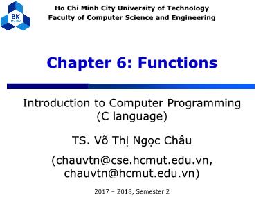 Bài giảng Introduction to Computer Programming (C language) - Chapter 6: Functions - Võ Thị Ngọc ...