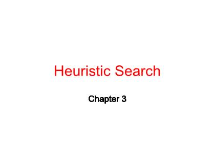 Bài giảng Trí tuệ nhân tạo - Chapter 3: Heuristic Search